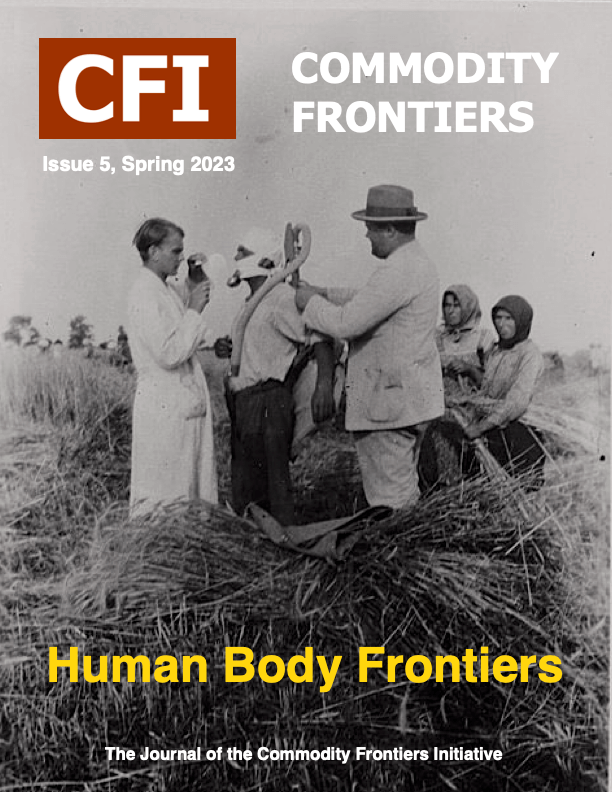 Human Body Frontiers – Issue 5 – Commodity Frontiers